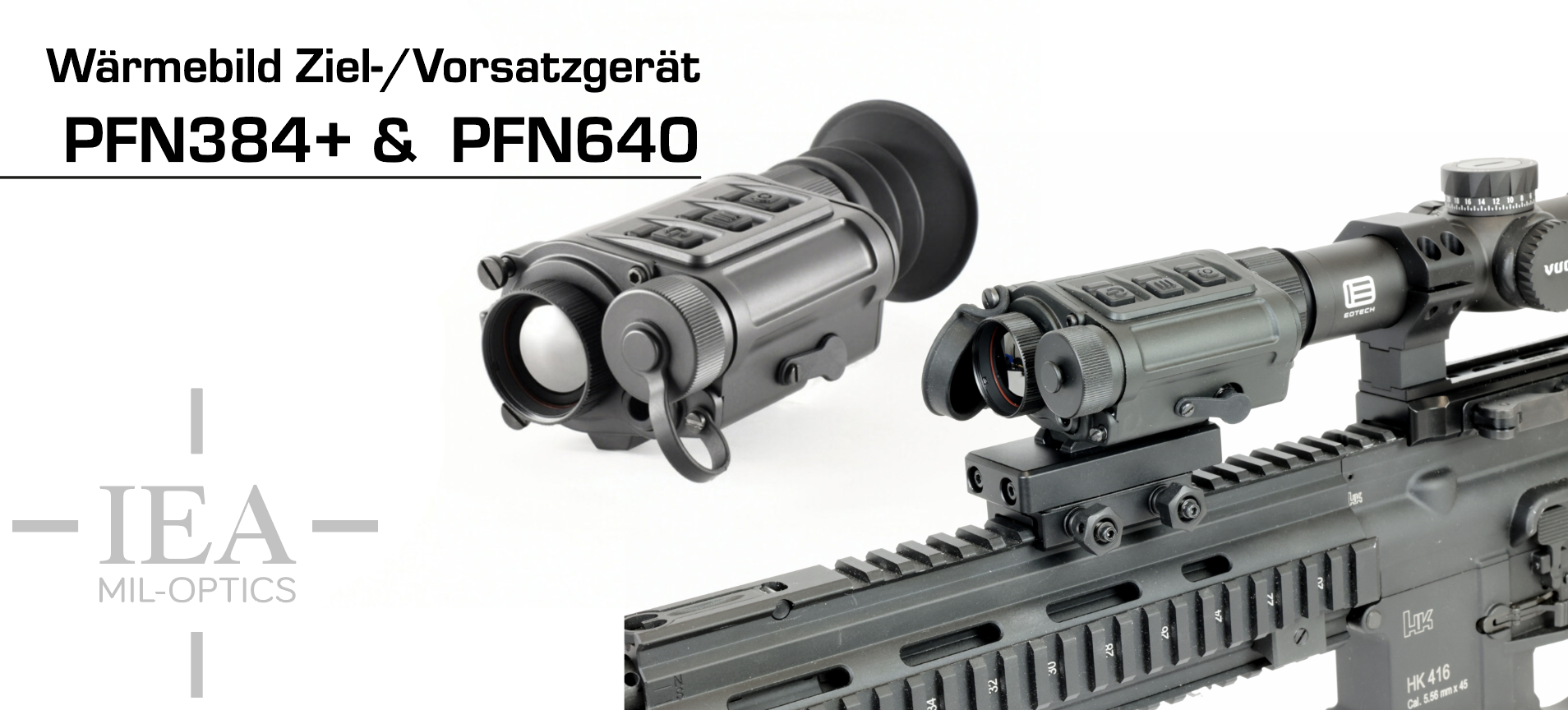 Wärmebildgerät PFN384+ & PFN640+